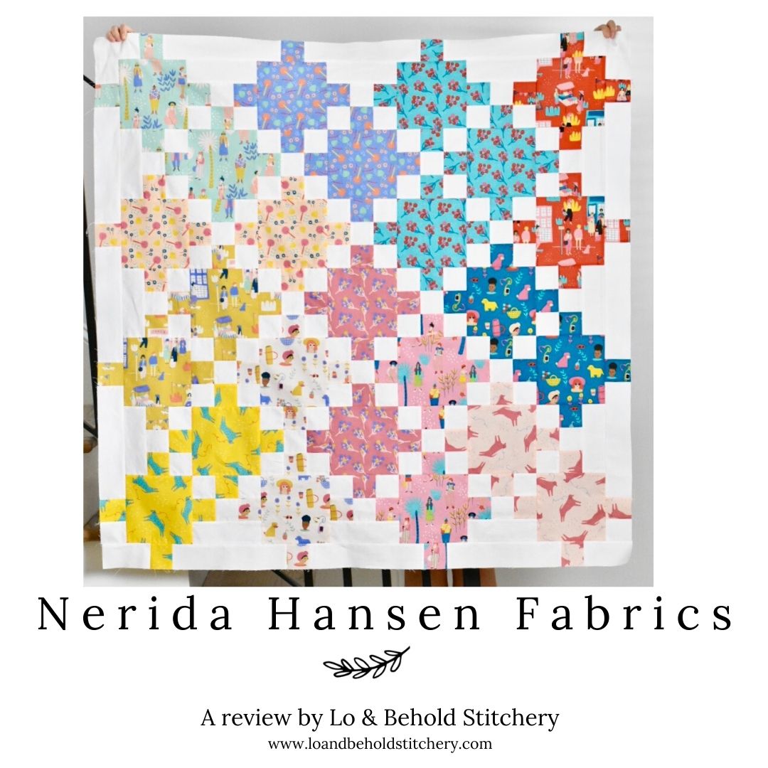 Nerida Hansen Fabrics – Lo & Behold Stitchery