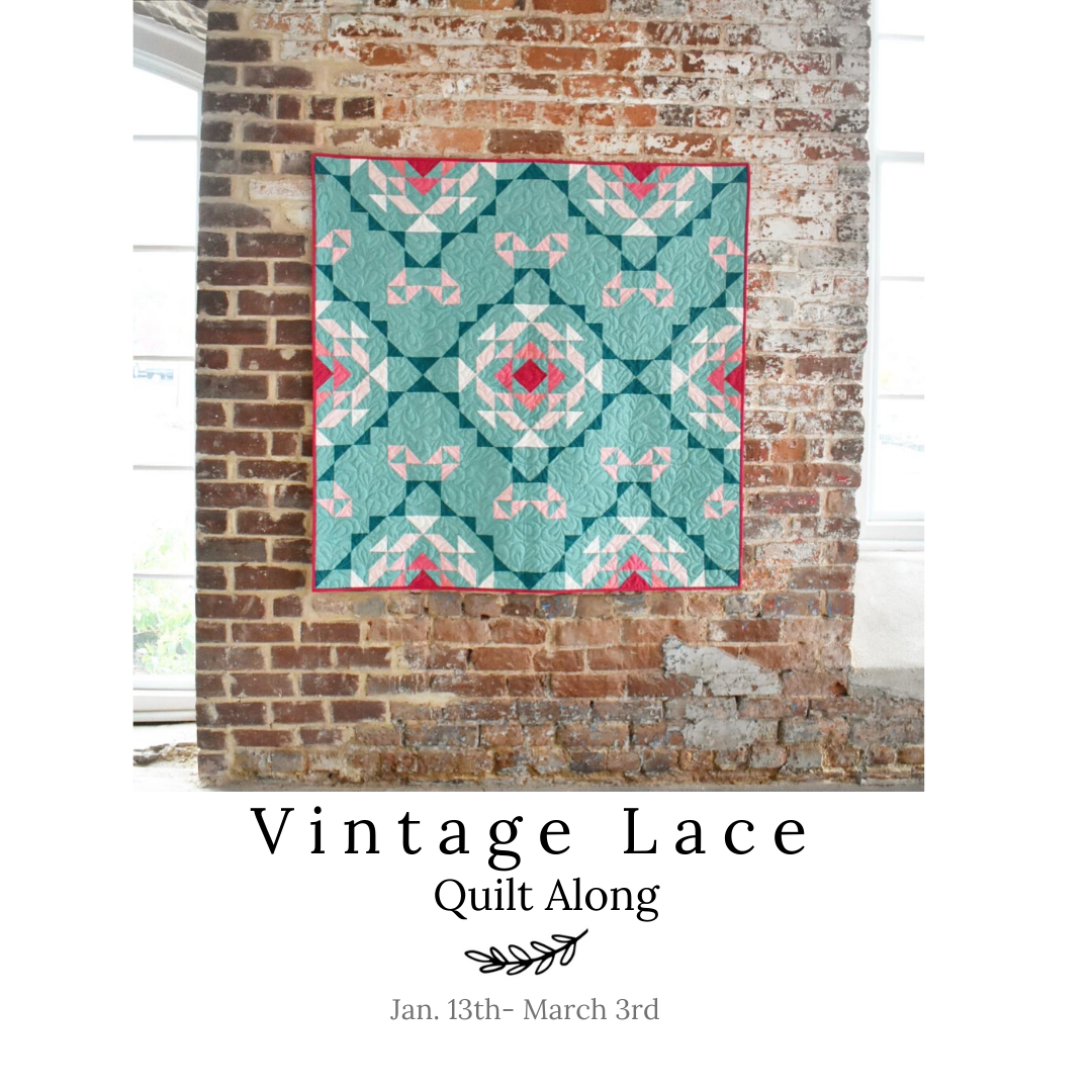 2nd Annual Vintage Lace Quilt Along – Lo & Behold Stitchery