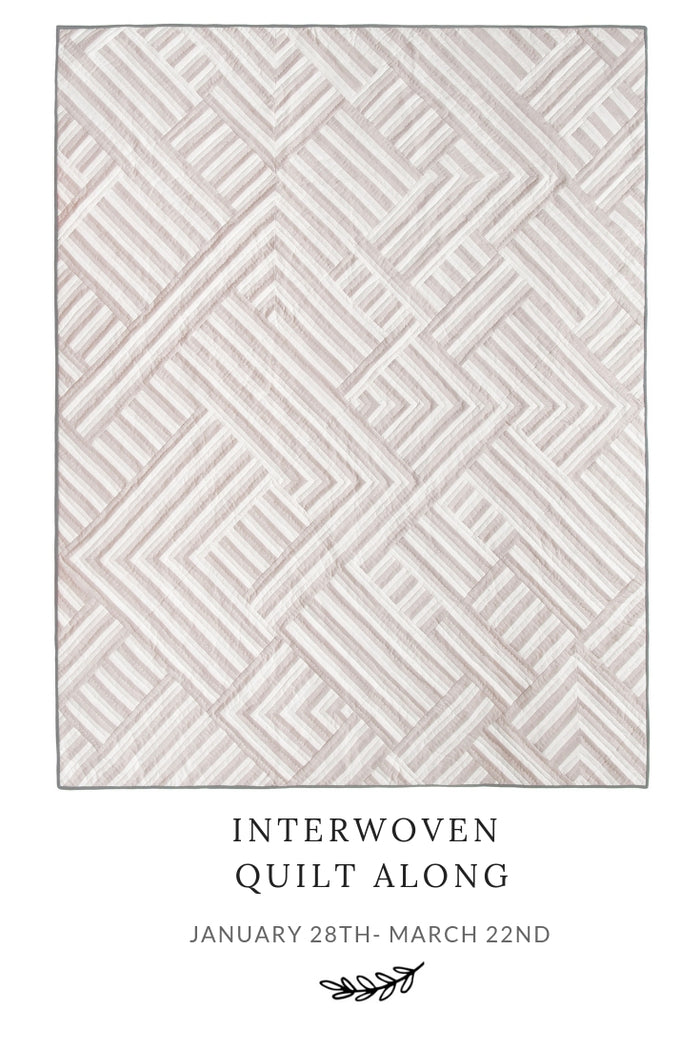 Interwoven Quilt Along – Lo & Behold Stitchery